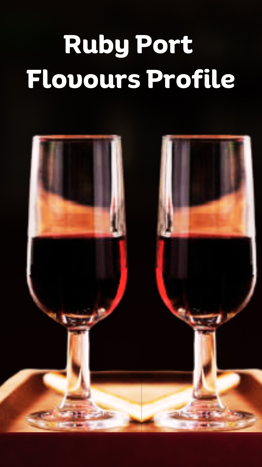 Tawny Vs Ruby Port - Fitness Beauty Art