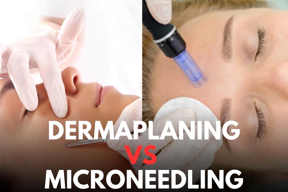 Dermaplaning Vs Microneedling - Fitness Beauty Art
