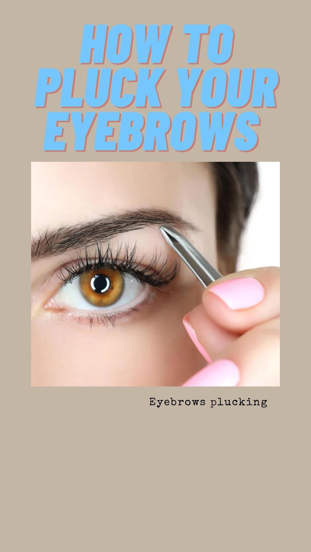 How To Pluck Eyebrows - Fitness Beauty Art