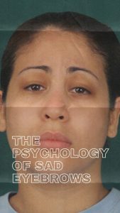 Eyebrows When Sad - Fitness Beauty Art