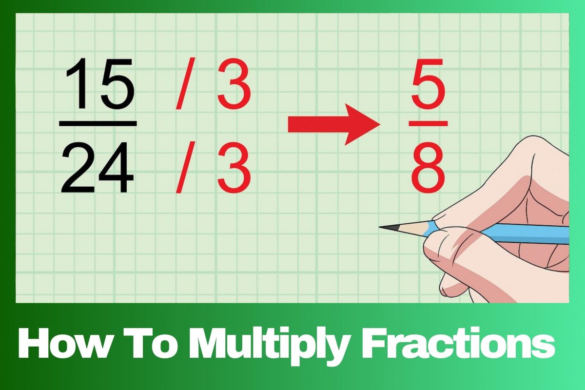 How To Multiply Fractions - Fitness Beauty Art