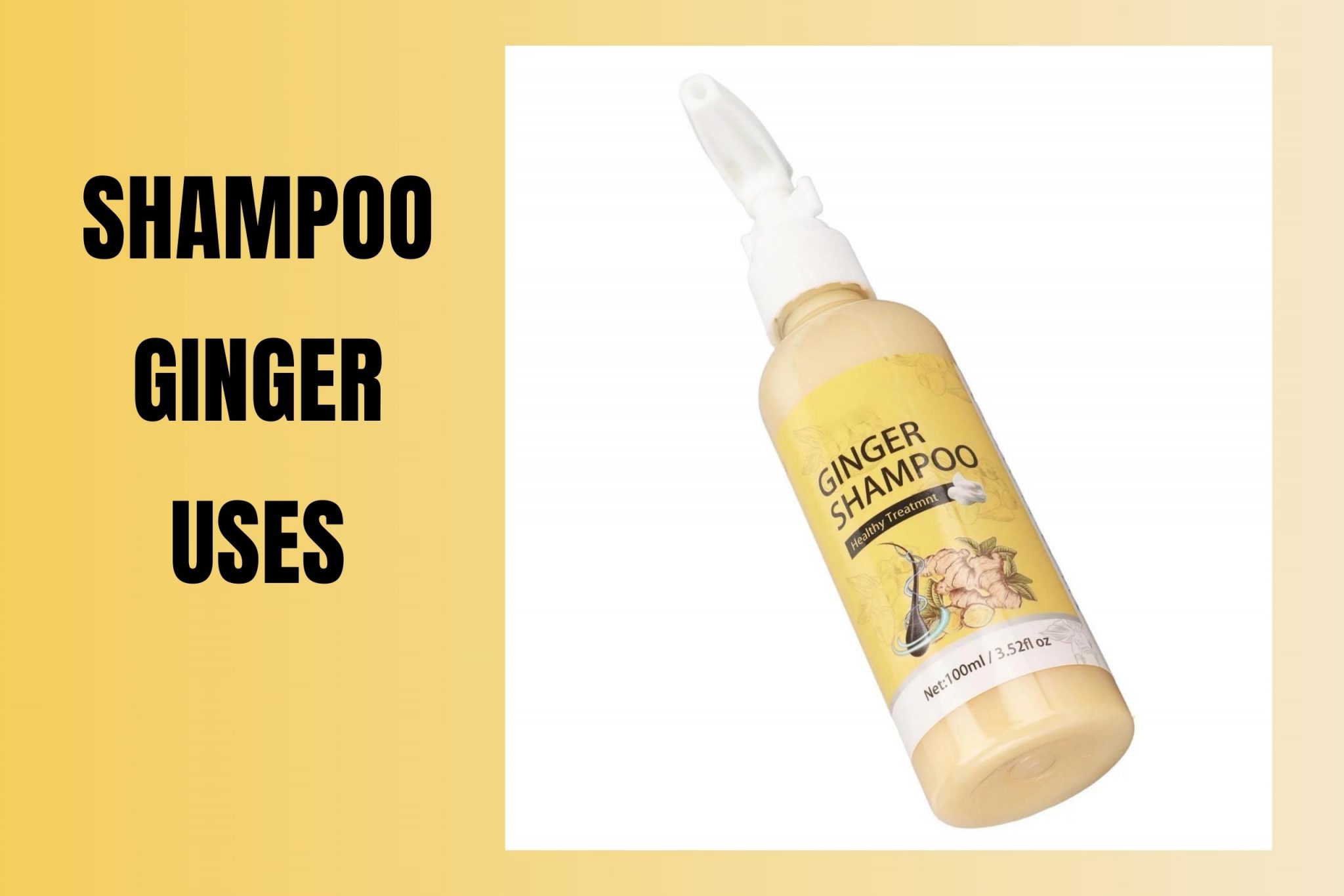 Shampoo Ginger Uses - Fitness Beauty Art