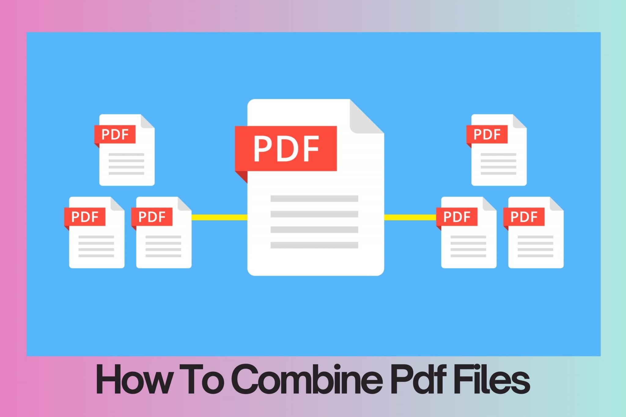 How To Combine Pdf Files - Fitness Beauty Art